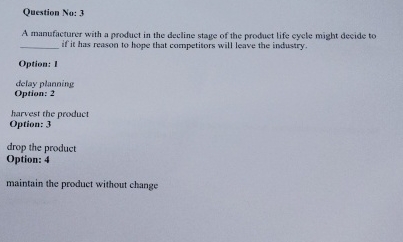 Solved Question No: 3A manufacturer with a product in the | Chegg.com