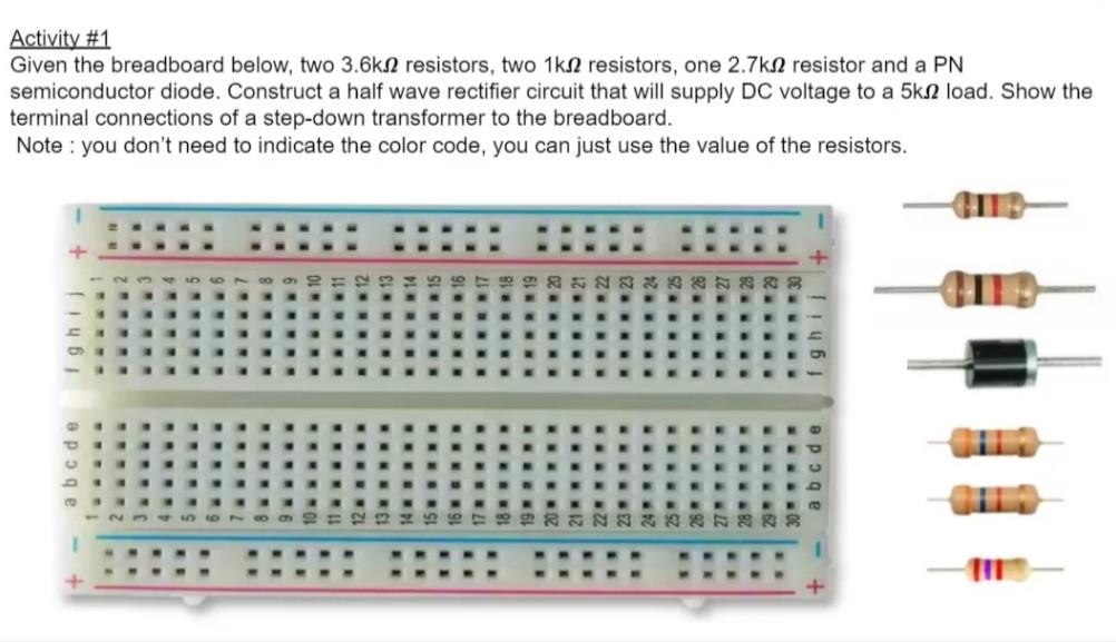 Solved Activity #1 Given the breadboard below, two 3.6k, | Chegg.com