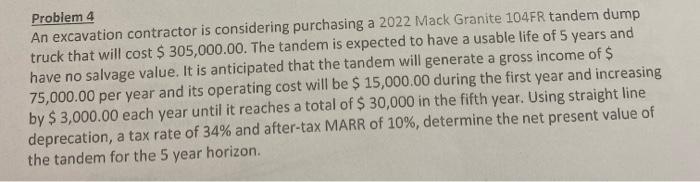 Solved Problem 4 An excavation contractor is considering | Chegg.com