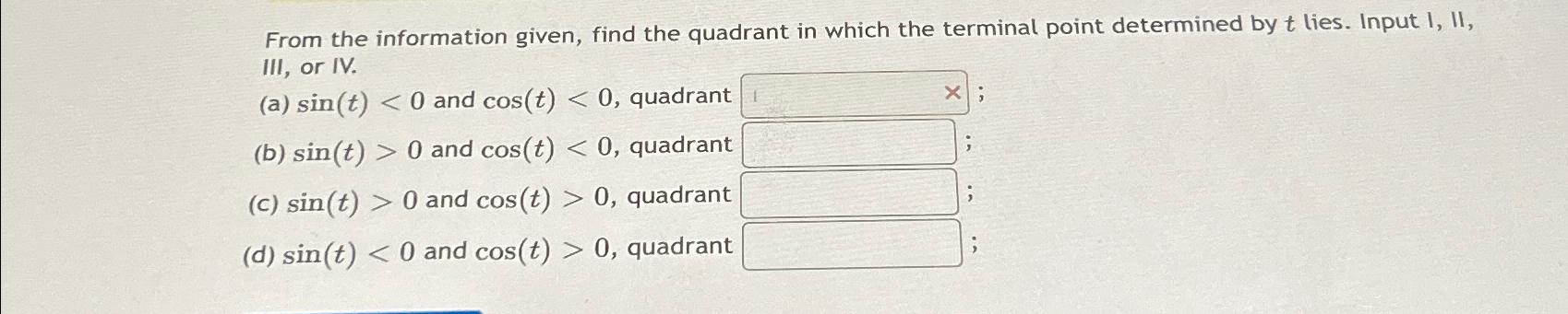 Solved From the information given, find the quadrant in | Chegg.com