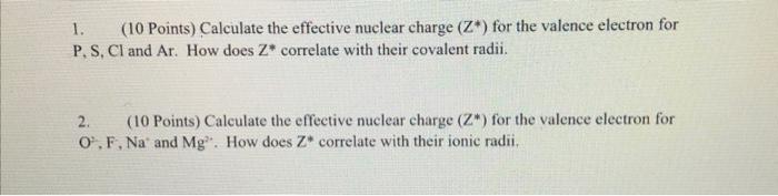 Solved 1. (10 Points) Calculate the effective nuclear charge | Chegg.com
