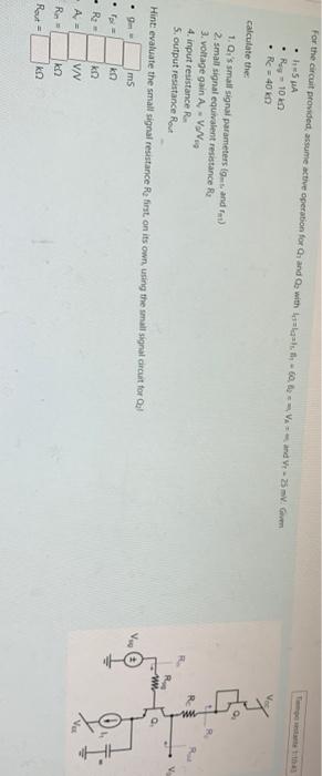 Solved For the circuit provided, assume active operation for | Chegg.com