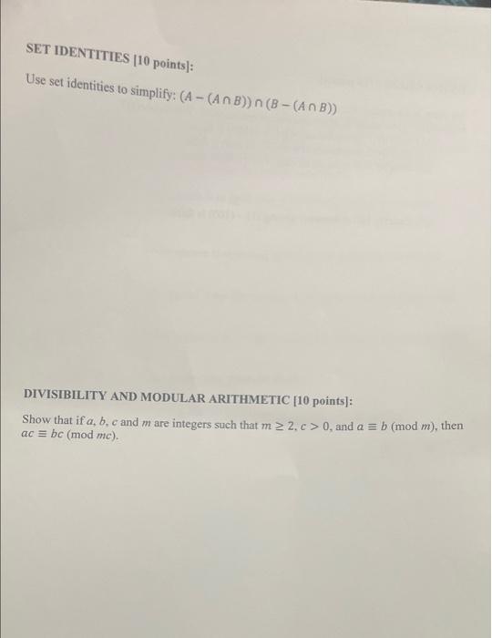 Solved SET IDENTITIES [10 points]: Use set identities to | Chegg.com
