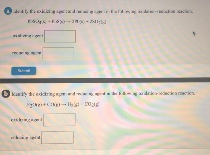 Solved a Identify the oxidizing agent and reducing agent in | Chegg.com