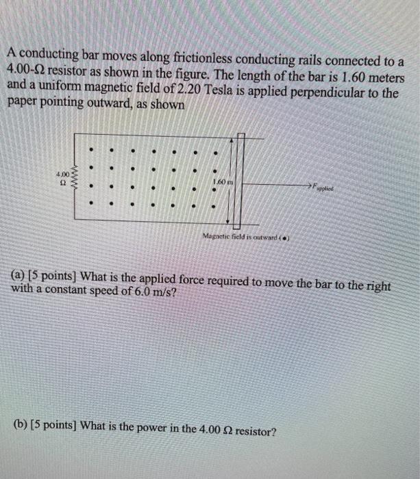 Solved A conducting bar moves along frictionless conducting | Chegg.com