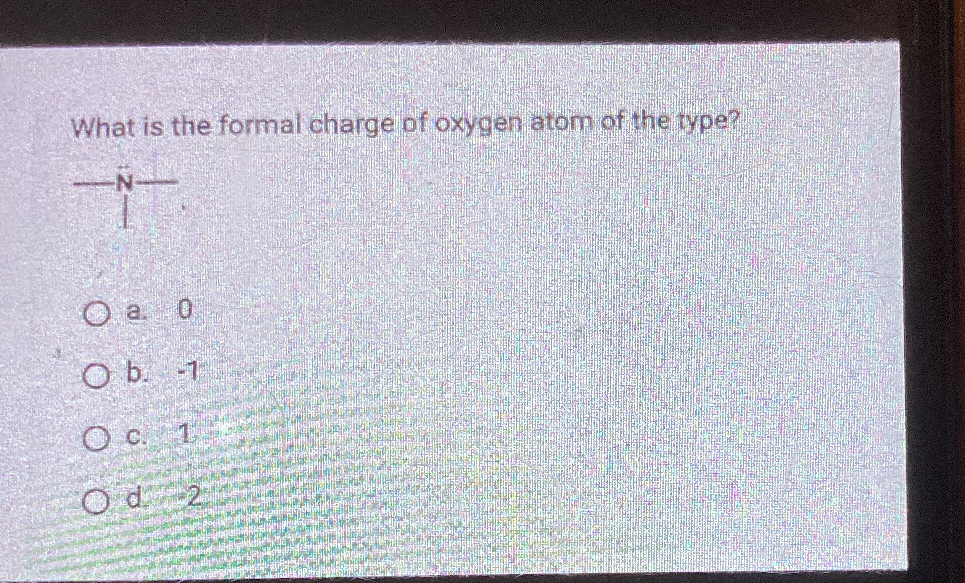 Solved What is the formal charge of oxygen atom of the | Chegg.com