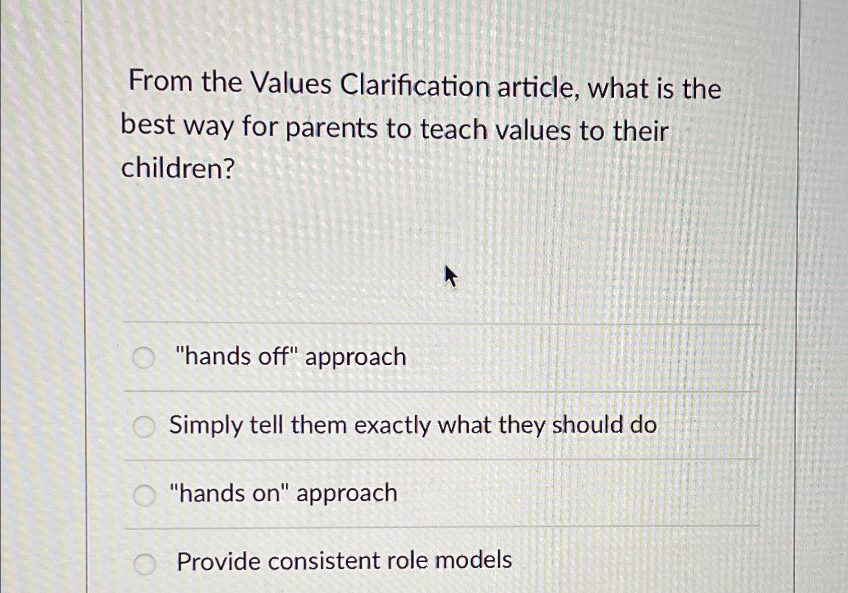 Solved From the Values Clarification article, what is the | Chegg.com