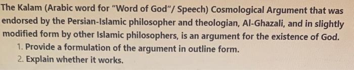The Kalam (Arabic word for "Word of God"/ Speech) | Chegg.com