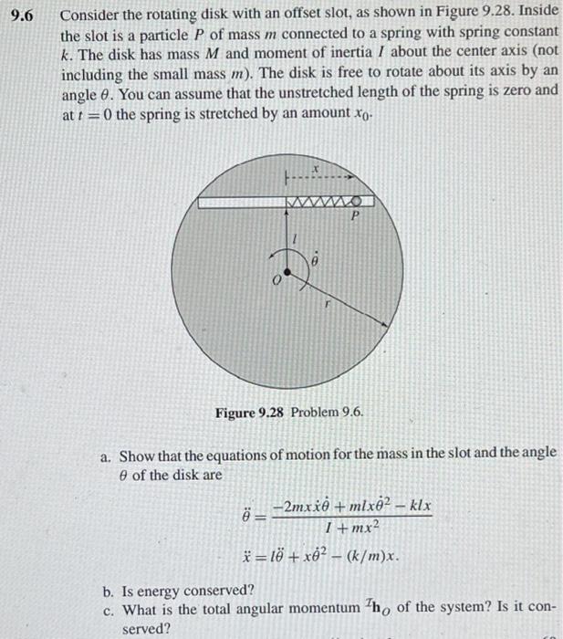 Solved 9.6 Consider the rotating disk with an offset slot, | Chegg.com
