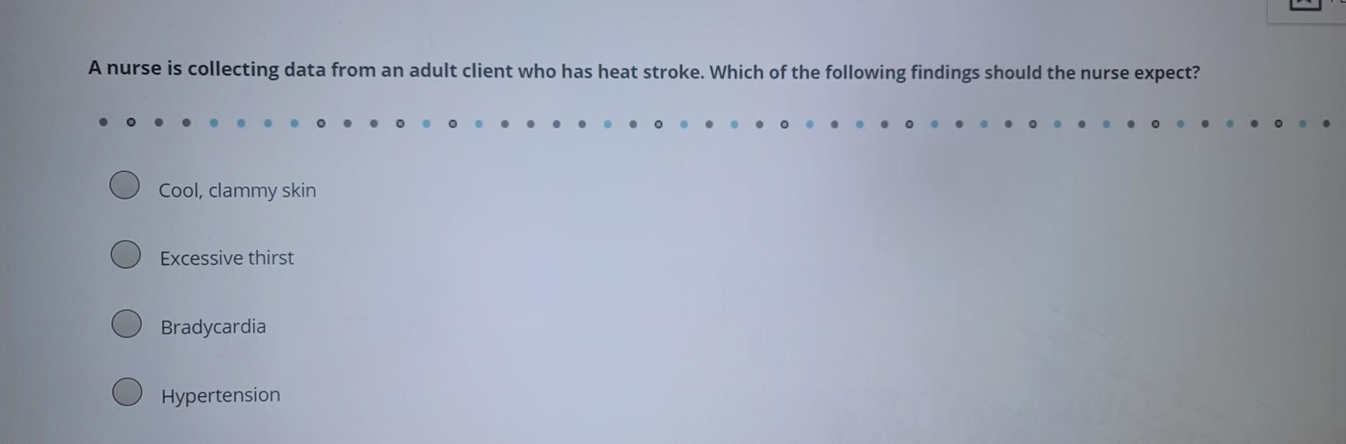 Solved A nurse is collecting data from an adult client who | Chegg.com