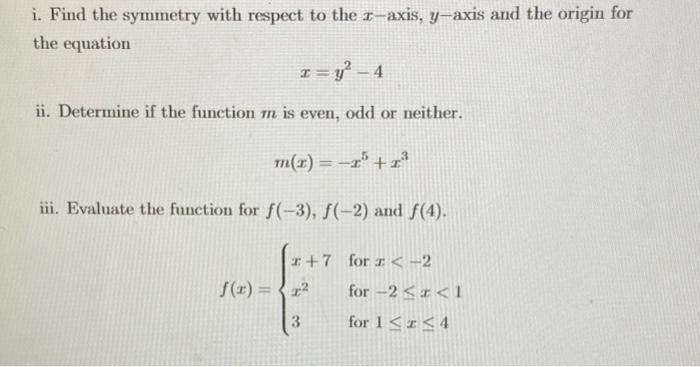 Solved i. Find the symmetry with respect to the z-axis, | Chegg.com