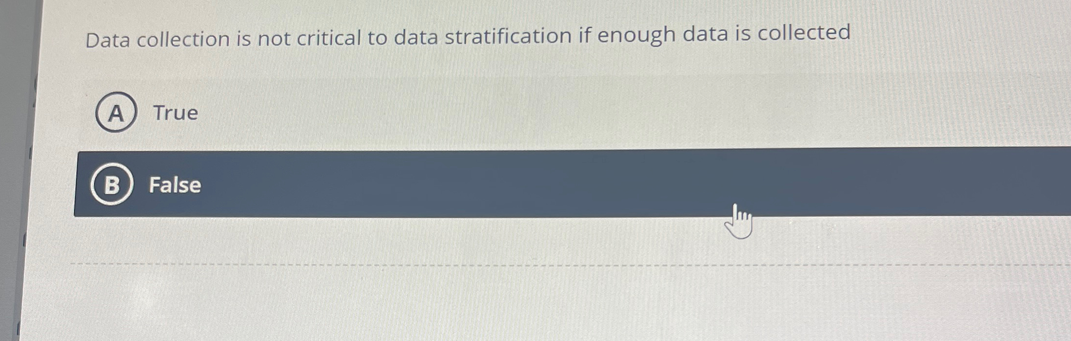 Solved Data collection is not critical to data | Chegg.com