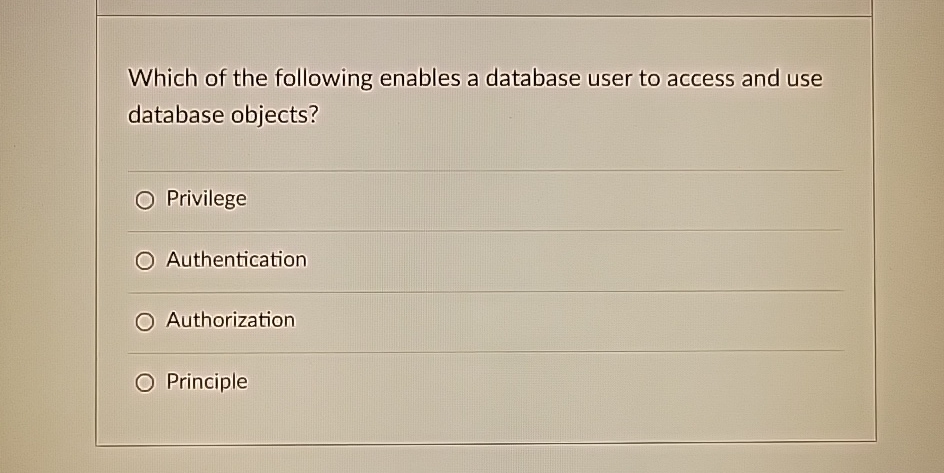 Solved Which of the following enables a database user to | Chegg.com