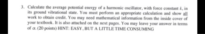 Solved 3. Calculate the average potential energy of a | Chegg.com