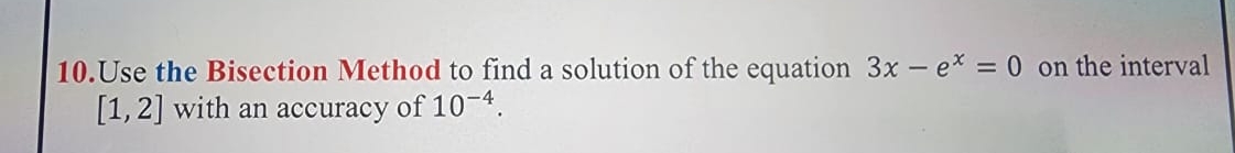 Solved Use the Bisection Method to find a solution of the | Chegg.com