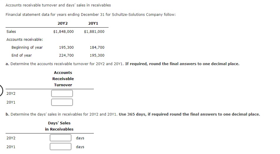 Solved Accounts receivable turnover and days' sales in | Chegg.com
