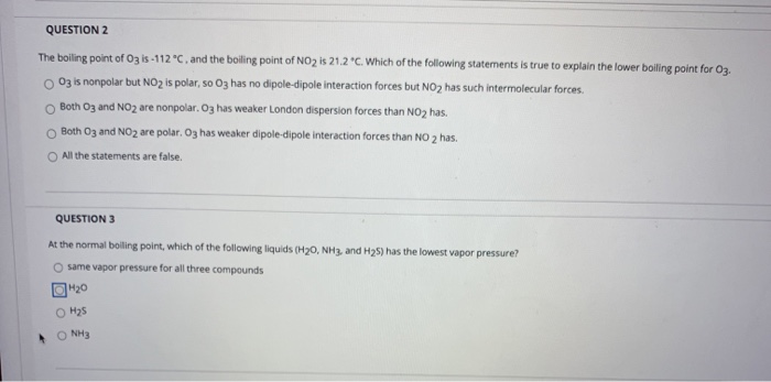 Solved QUESTION 2 The boiling point of Oz is -112 °C, and | Chegg.com