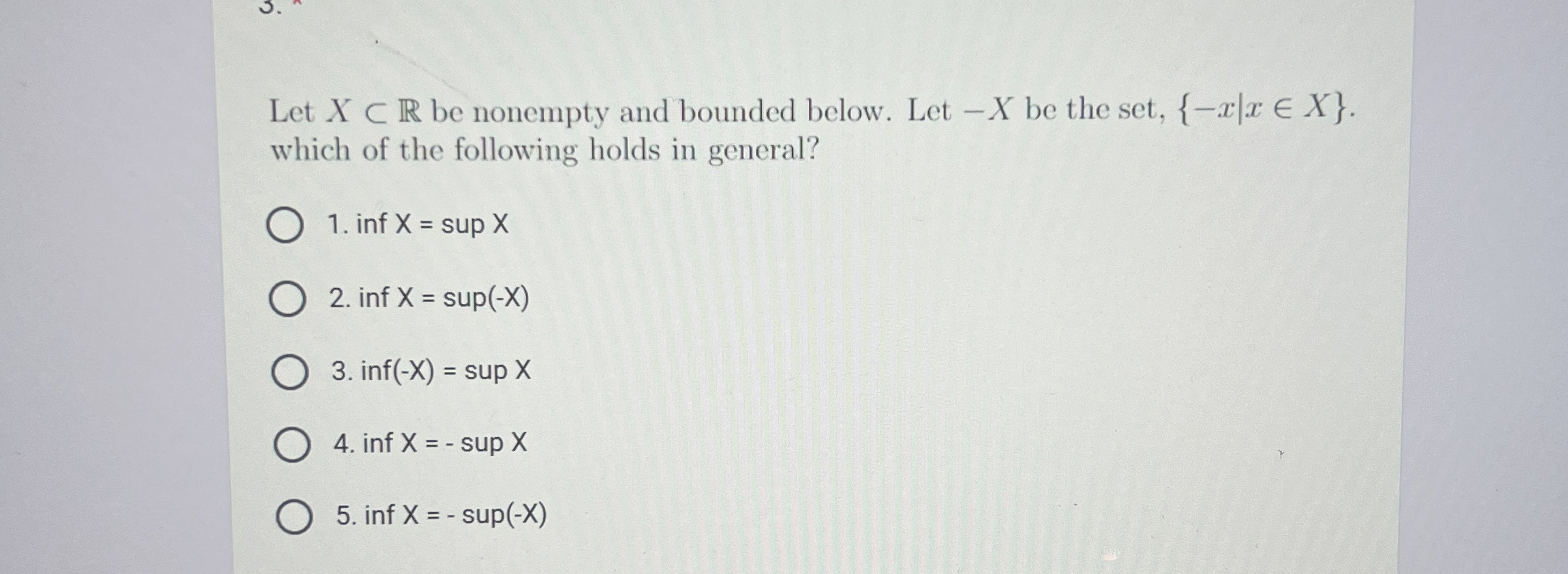 Solved Let xsubR be nonempty and bounded below ﻿Let -x ﻿be | Chegg.com