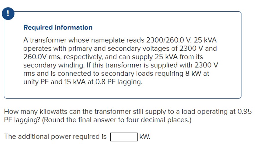 Solved !Required informationA transformer whose nameplate | Chegg.com