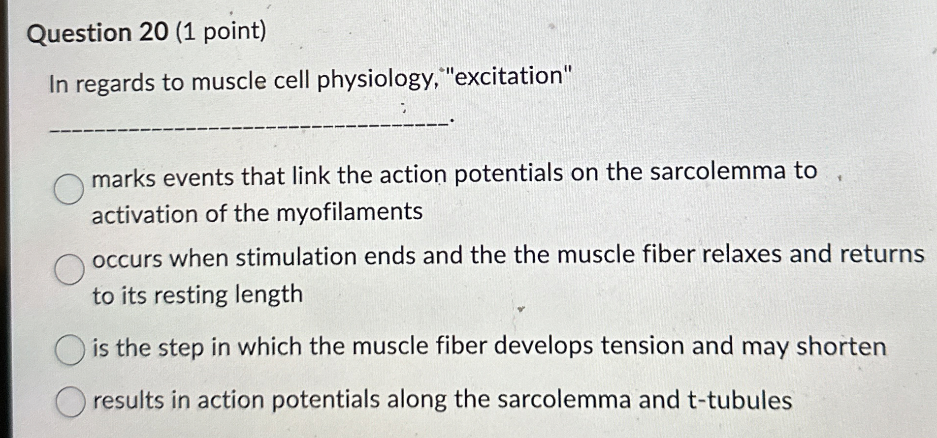 Solved Question 20 (1 ﻿point)In regards to muscle cell | Chegg.com