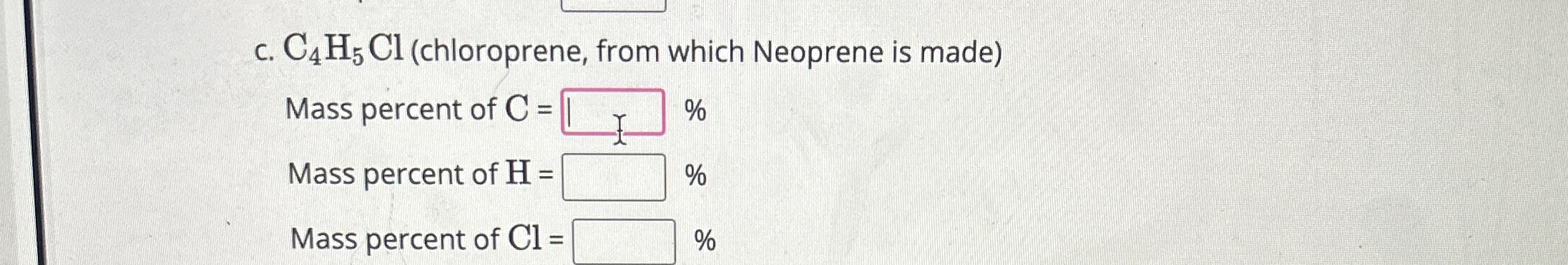 Solved c. C4H5Cl (chloroprene, ﻿from which Neoprene is | Chegg.com