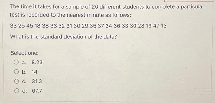 Solved The time it takes for a sample of 20 different | Chegg.com