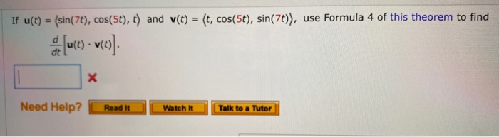 Solved If u(t) = (sin(7t), cos(5t), t) and v(t) = (t, | Chegg.com