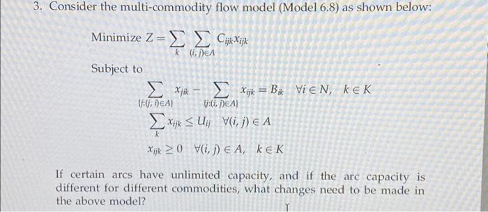 Solved 3. Consider the multi-commodity flow model (Model | Chegg.com