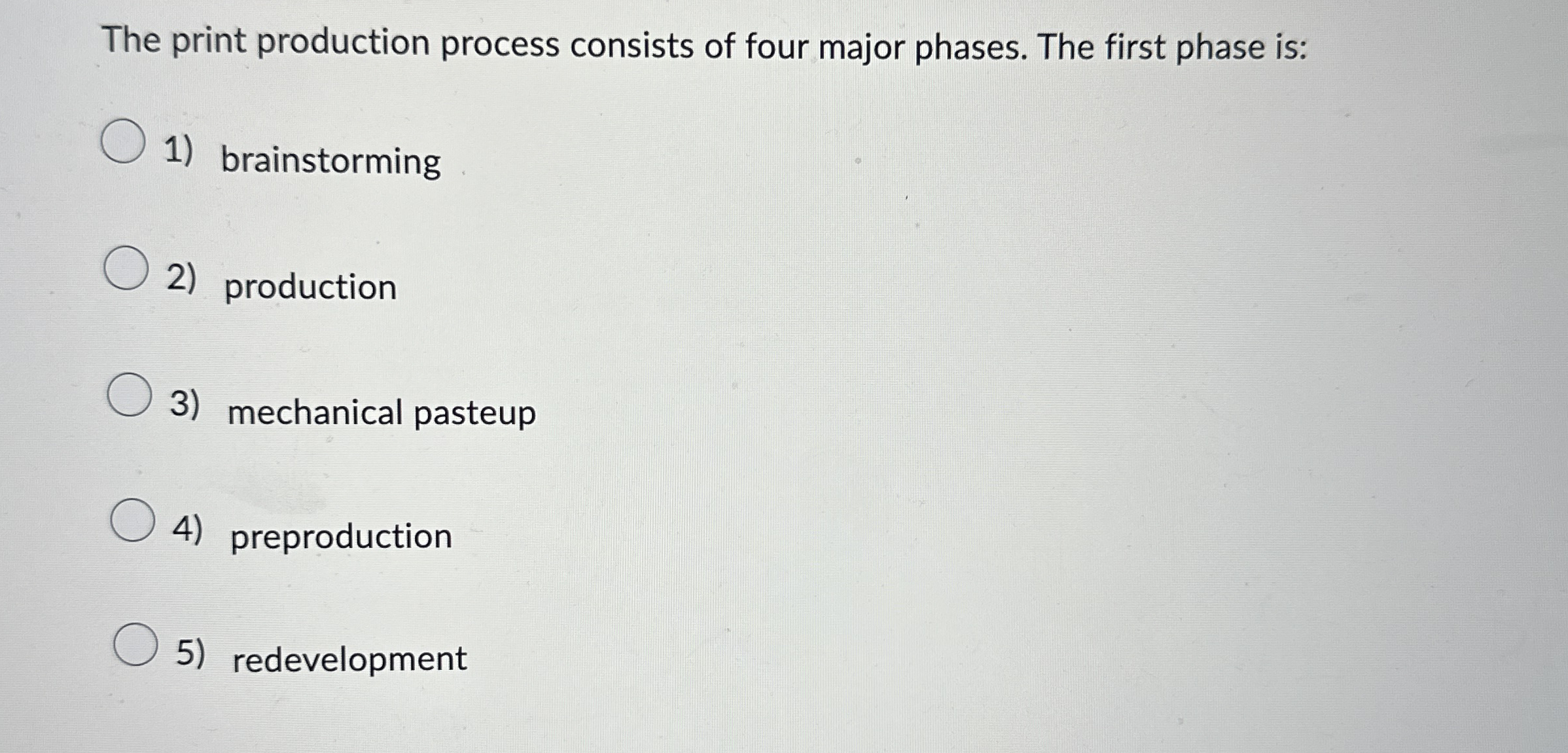 Solved The print production process consists of four major | Chegg.com