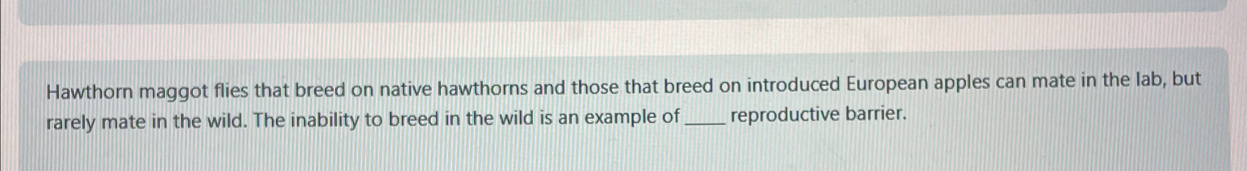 Solved Hawthorn maggot flies that breed on native hawthorns | Chegg.com