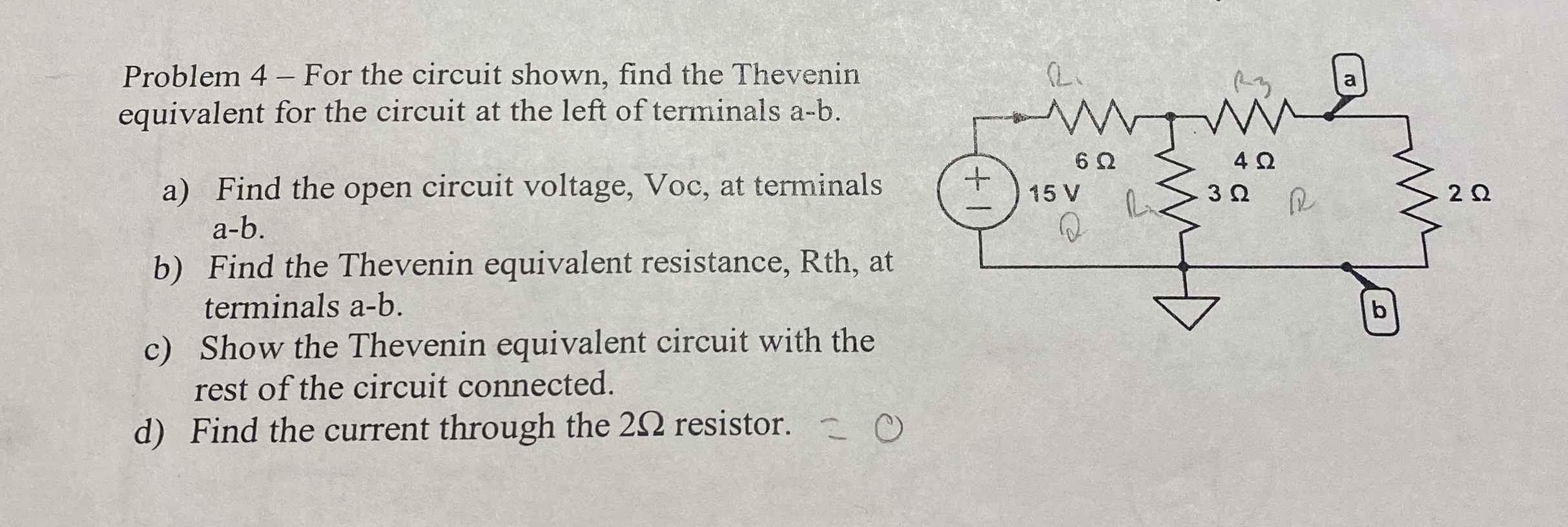 Solved Problem 4 - ﻿For the circuit shown, find the Thevenin | Chegg.com