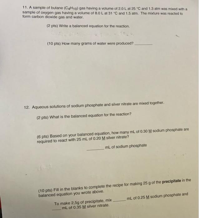 Solved 11. A sample of butane (C4H10) gas having a volume of | Chegg.com