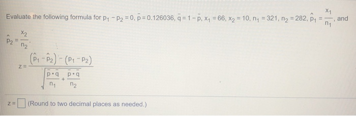Solved Evaluate the following formula for P1 - P2 = 0, p = | Chegg.com