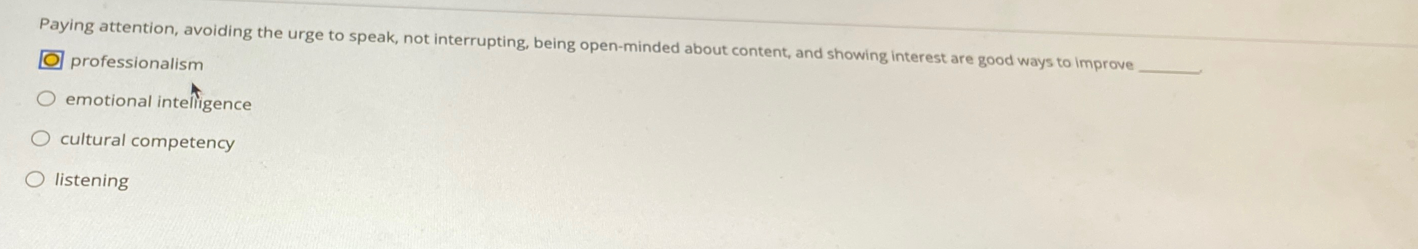 Solved Paying attention, avoiding the urge to speak, not | Chegg.com