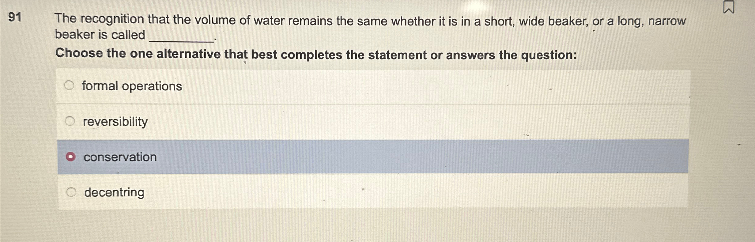 Solved 91 ﻿The recognition that the volume of water remains | Chegg.com