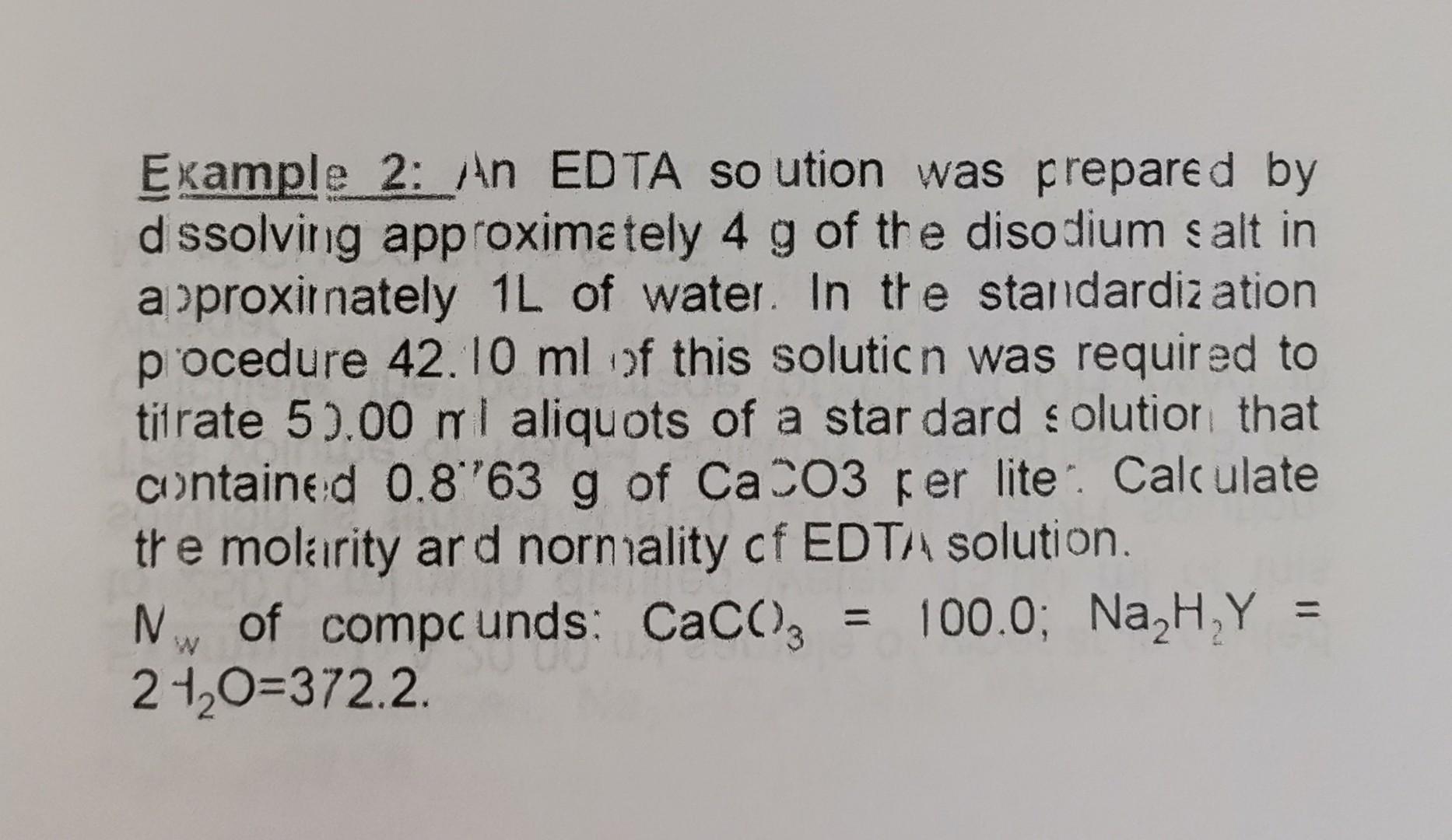 Solved Example 2: An EDTA so ution was prepared by | Chegg.com