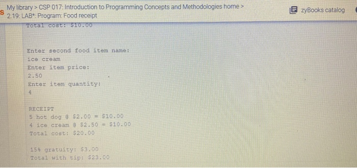 Solved: 2.19 LAB*: Program: Food Receipt Note: When Accura... | Chegg.com