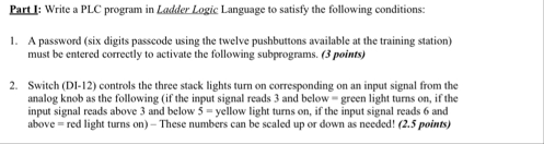 Part I: Write a PLC program in Ladder Logic Language | Chegg.com