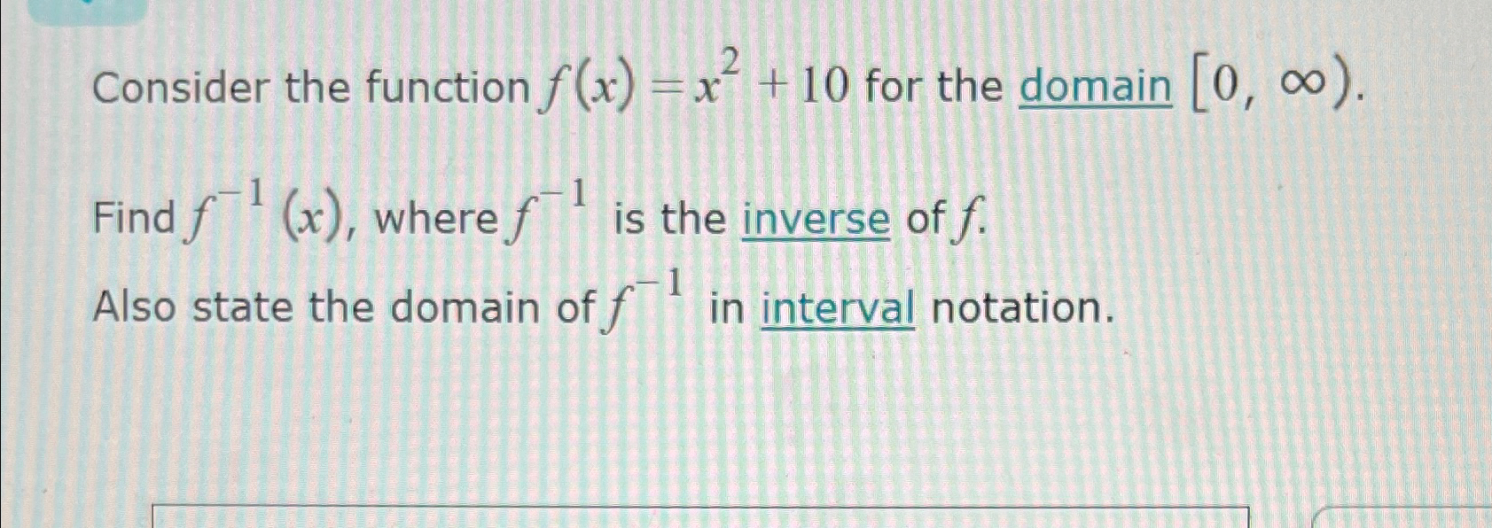 Solved Consider the function f(x)=x2+10 ﻿for the domain | Chegg.com