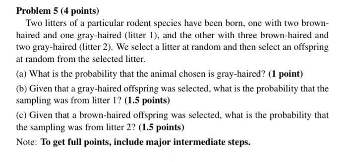 Solved Problem 5 (4 points) Two litters of a particular | Chegg.com