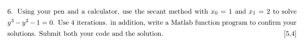 Solved Using your pen and a calculator, use the secant | Chegg.com