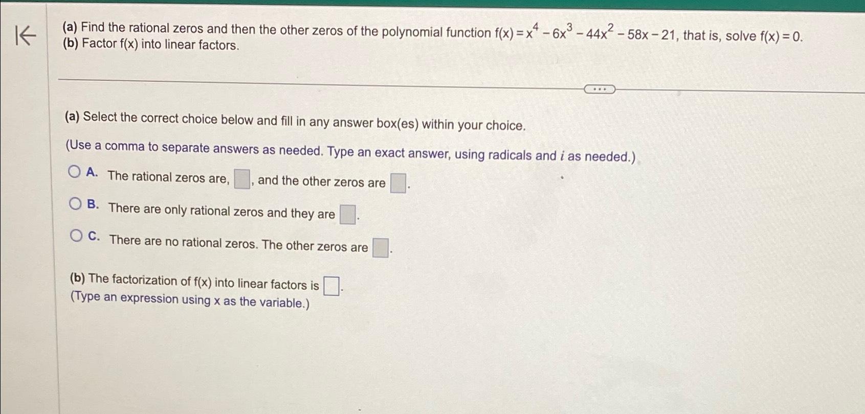 Solved (a) ﻿Find the rational zeros and then the other zeros | Chegg.com