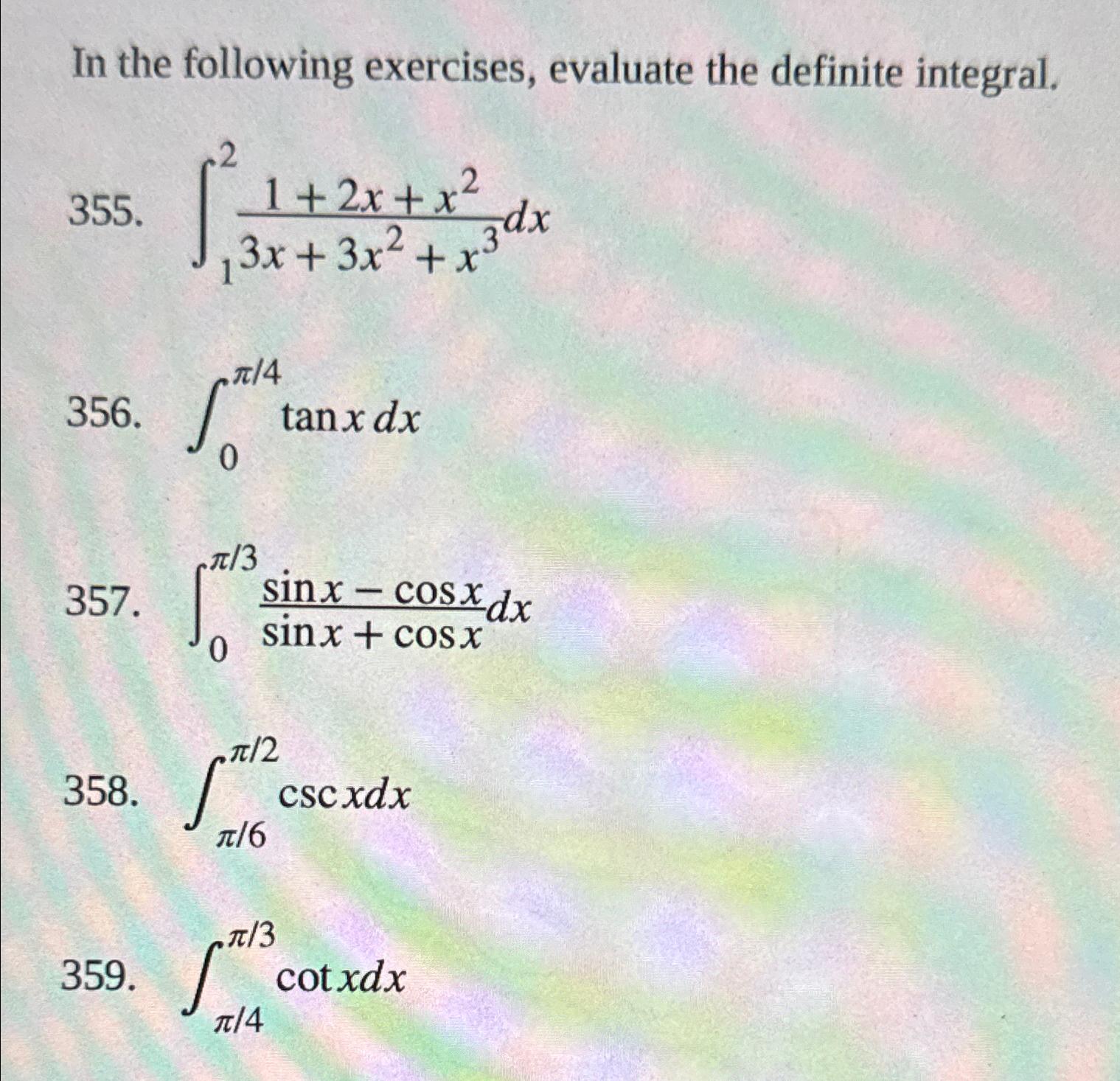 Solved In the following exercises, evaluate the definite | Chegg.com