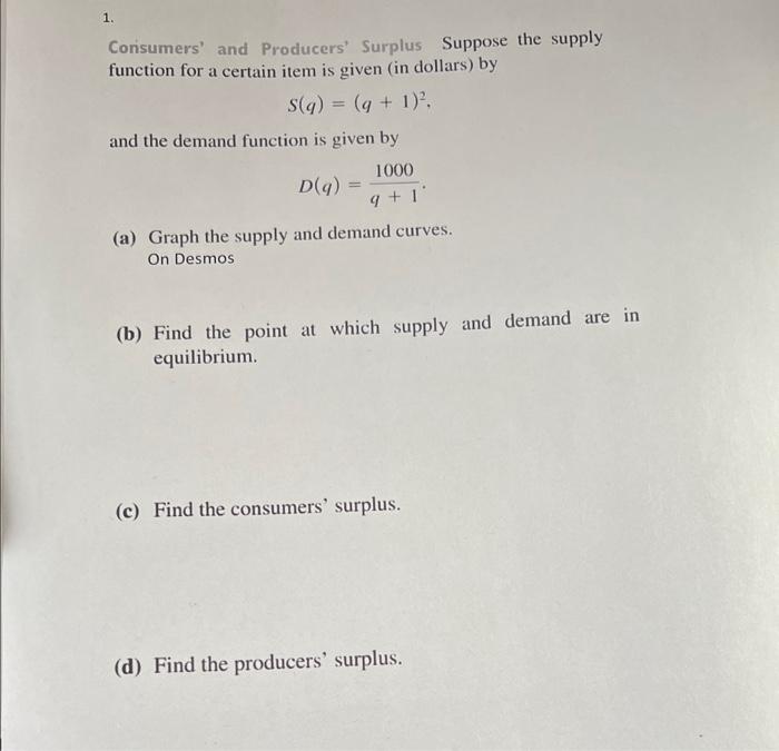 Solved Conisumers' and Producers' Surplus Suppose the supply | Chegg.com