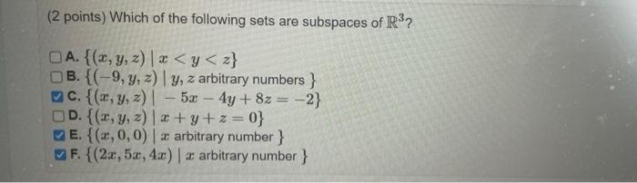Solved ( 2 points) Which of the following sets are subspaces | Chegg.com