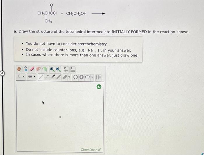 Solved CH3CHCCI + CH3CH2OH CHE CH CHCCI a. Draw the | Chegg.com