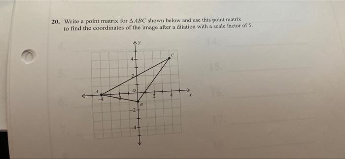 Solved 20. Write a point matrix for AABC shown below and use | Chegg.com