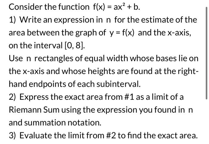 Solved Consider the function f(x)=ax2+b. 1) Write an | Chegg.com
