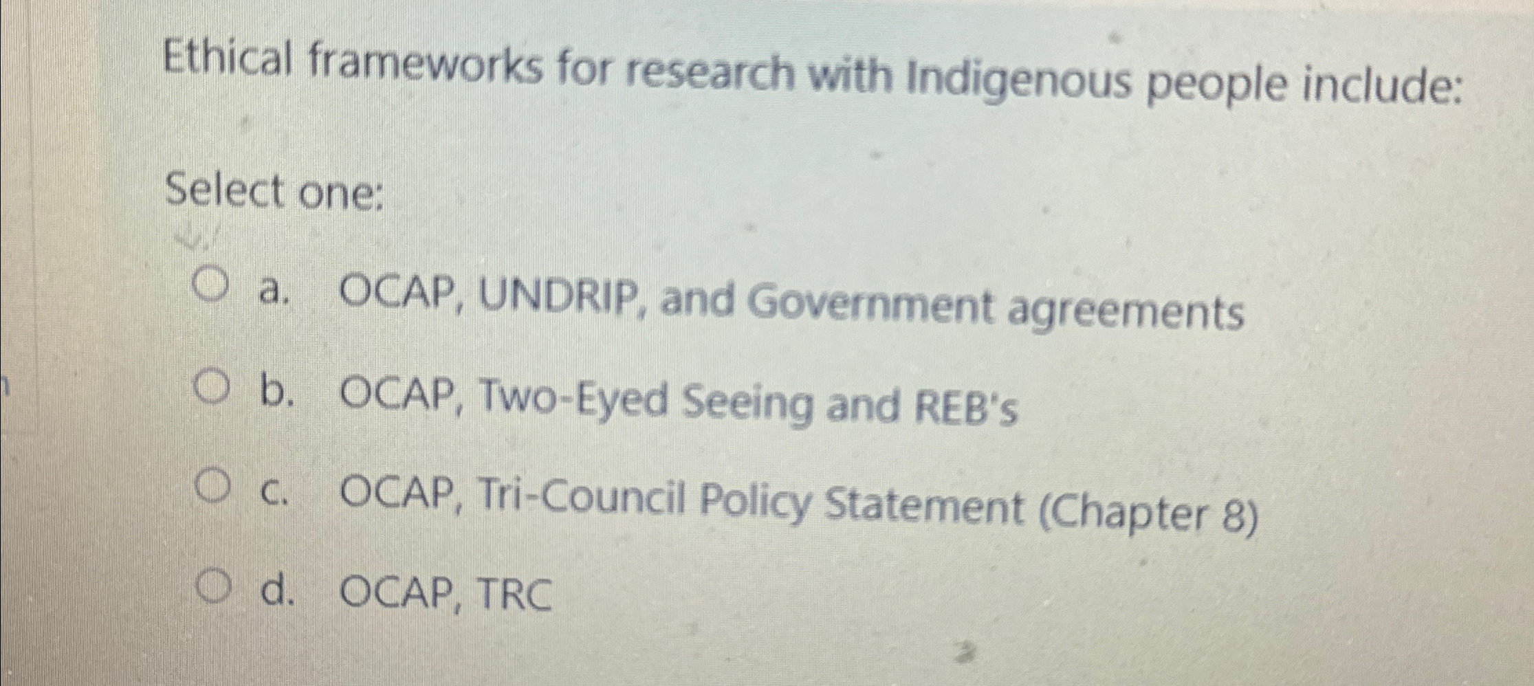 Solved Ethical frameworks for research with Indigenous | Chegg.com