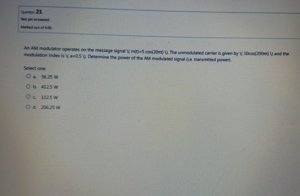 Solved An AM modulator operates on the message signal | Chegg.com